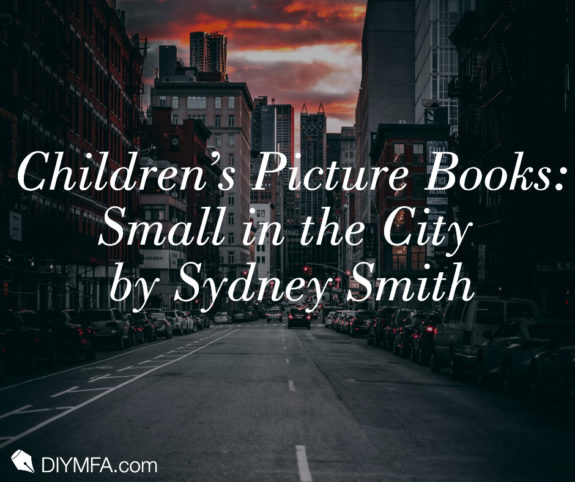 Children’s Picture Books: Small in the City by Sydney Smith