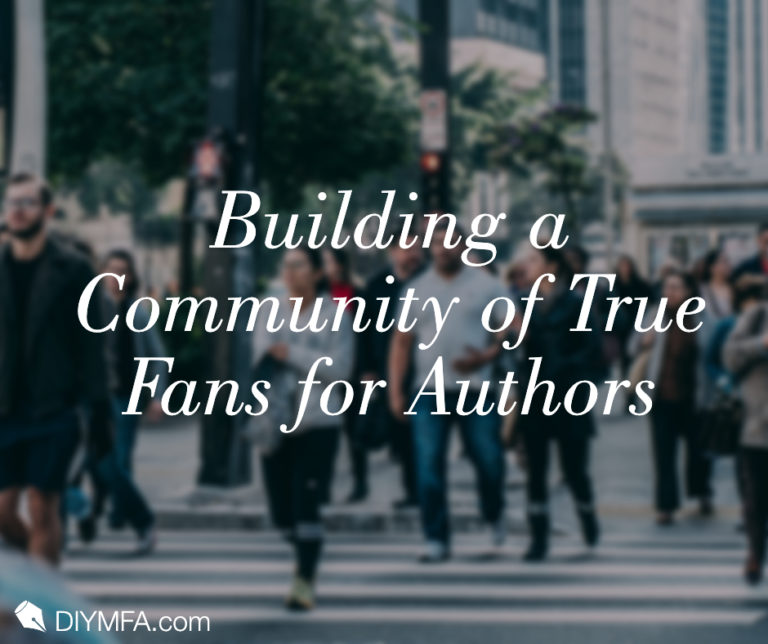 Building a Community of True Fans for Authors - E.J. Wenstrom